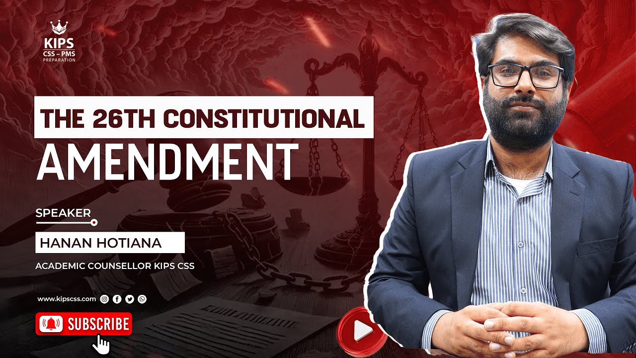 𝐓𝐡𝐞 𝟐𝟔𝐭𝐡 𝐂𝐨𝐧𝐬𝐭𝐢𝐭𝐮𝐭𝐢𝐨𝐧𝐚𝐥 𝐀𝐦𝐞𝐧𝐝𝐦𝐞𝐧𝐭 𝐄𝐱𝐩𝐥𝐚𝐢𝐧𝐞𝐝 | 𝐈𝐧𝐬𝐢𝐠𝐡𝐭𝐬 𝐛𝐲 𝐇𝐚𝐧𝐚𝐧 𝐇𝐨𝐭𝐢𝐚𝐧𝐚 ...