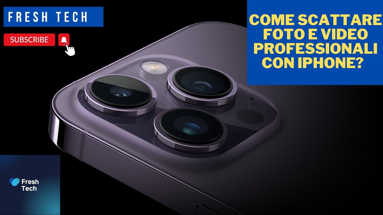 Come fare foto e video professionali con iPhone ? Trucchi e consigli ...