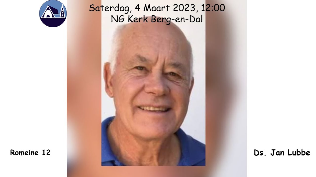 Dankdiens vir die lewe van Danie Joubert. Romeine 12. Ds Jan Lubbe ...