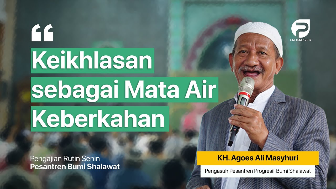 Keberkahan hidup dan Menata Hati | KH. Agoes Ali Masyhuri (Gus Ali ...