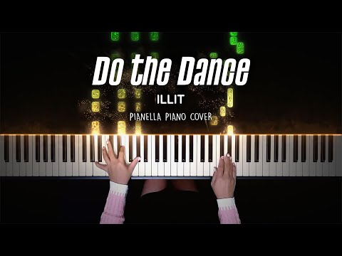 ILLIT - Do the Dance | Piano Cover by Pianella Piano