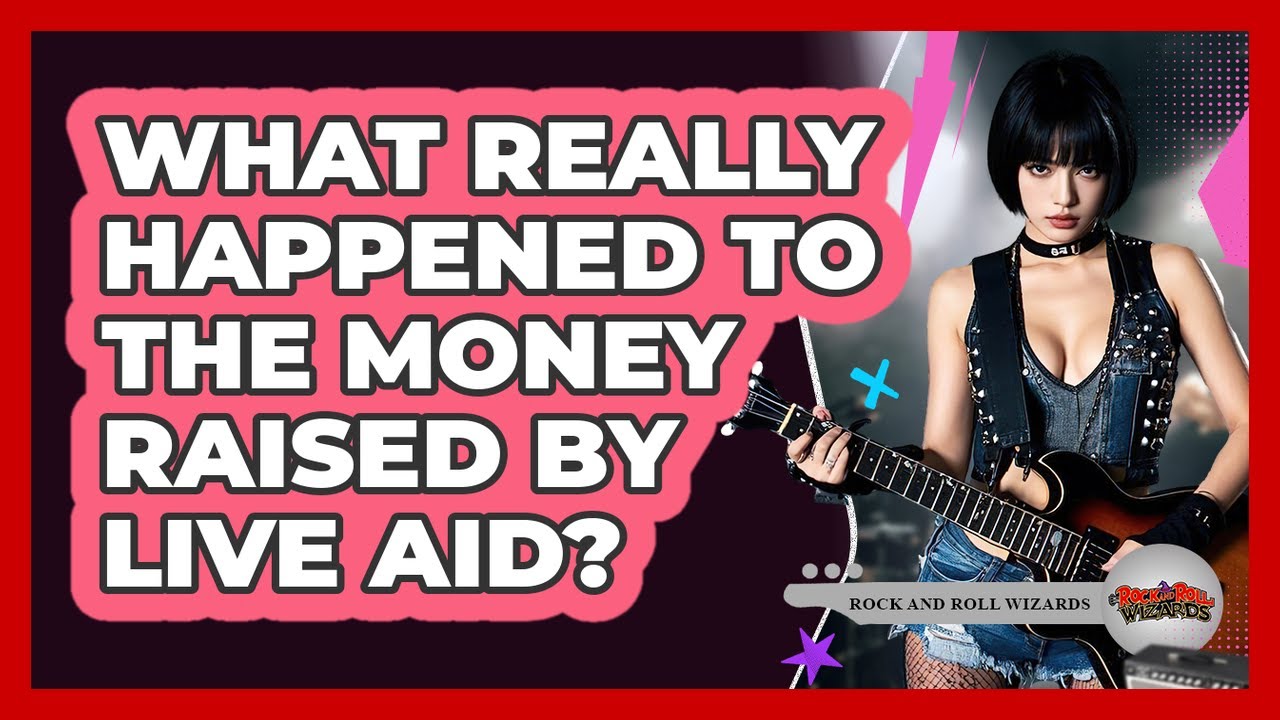 What Really Happened To The Money Raised By Live Aid? - Rock and Roll ...