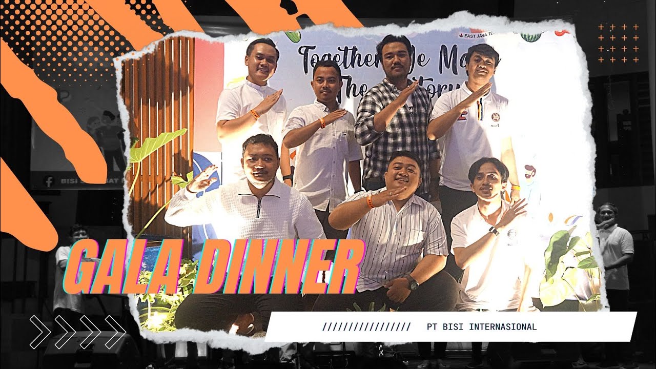 Part I - GALA DINNER - FAMILY GATHERING PT BISI INTERNASIONAL at KLUB ...