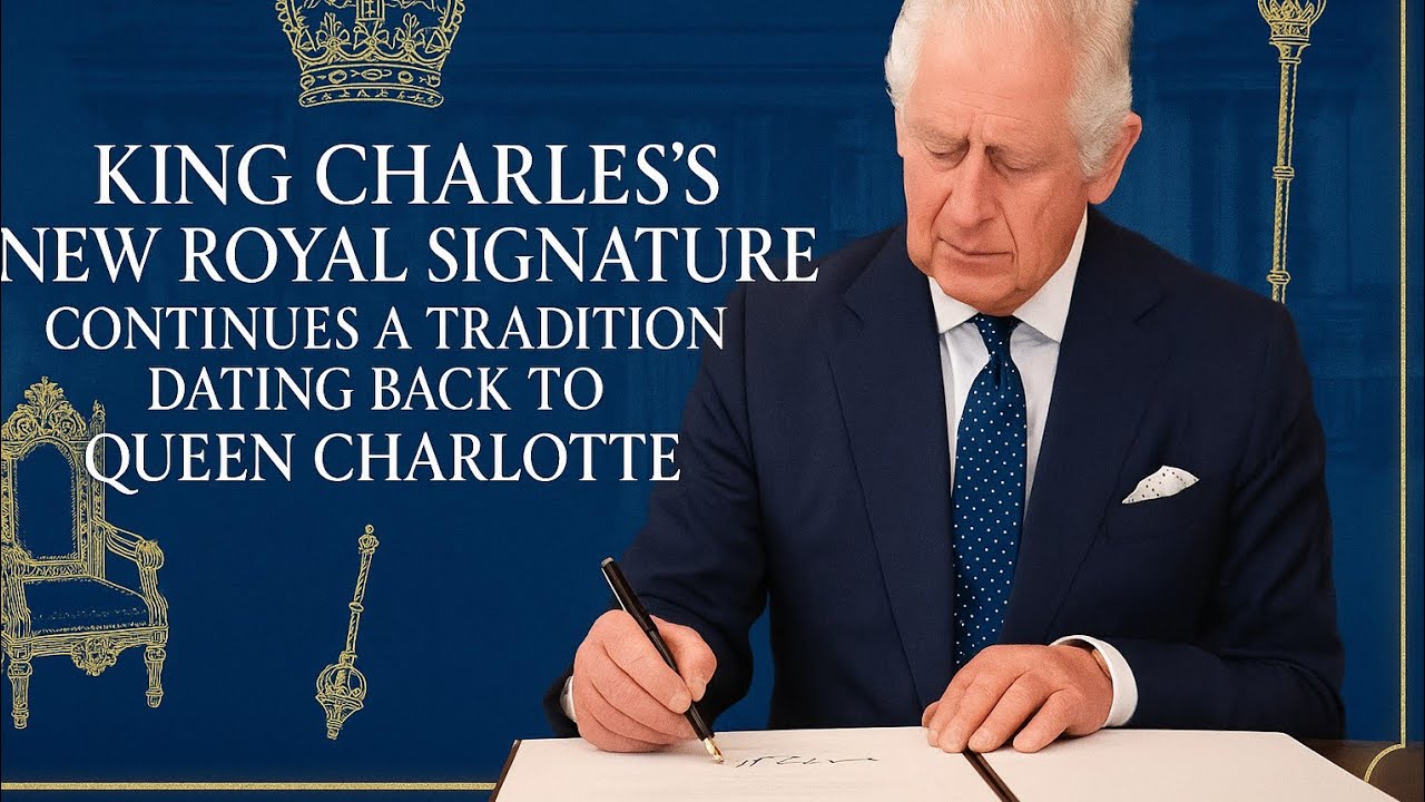 King Charles’s New Royal Signature Continues a Tradition Dating Back to ...