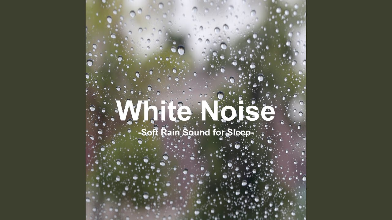Soft Rain Sound for Sleep 1 Hour (Relieving Insomnia, Rain, White Noise ...