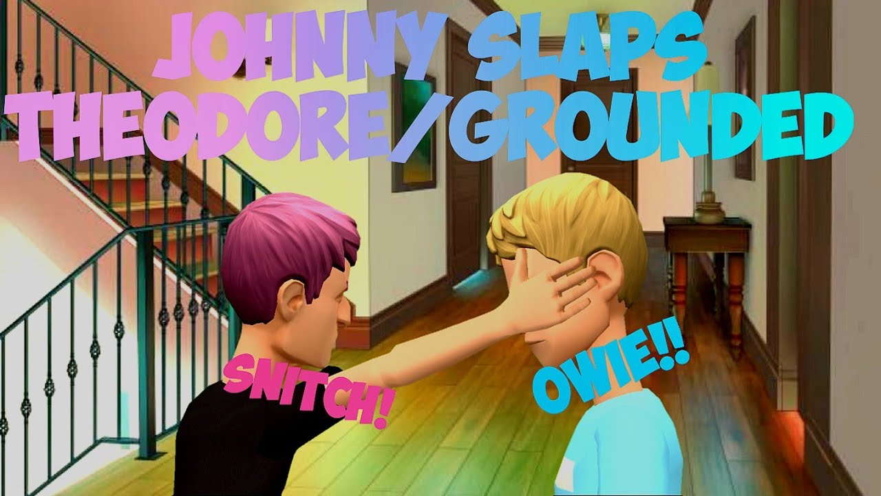 Johnny Slaps His Brother/Grounded - YouTube