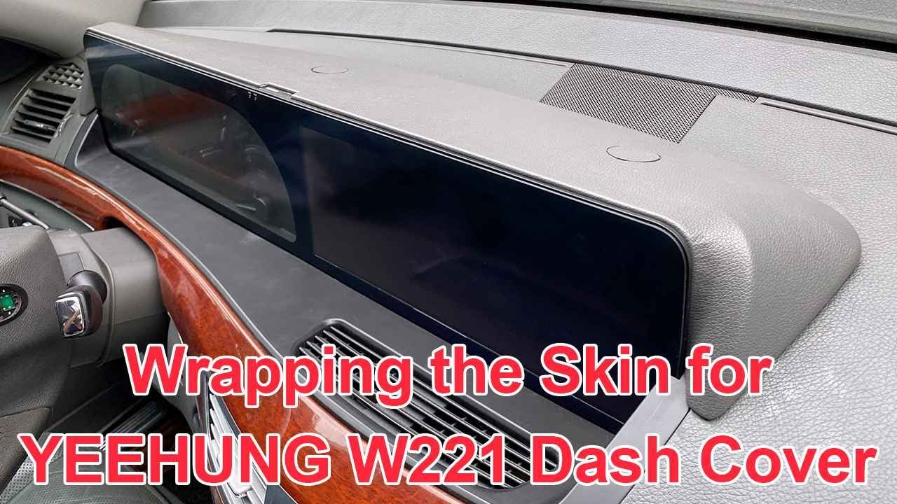 Wrap a layer of leather for YEEHUNG Mercedes W221 android screen Dash ...