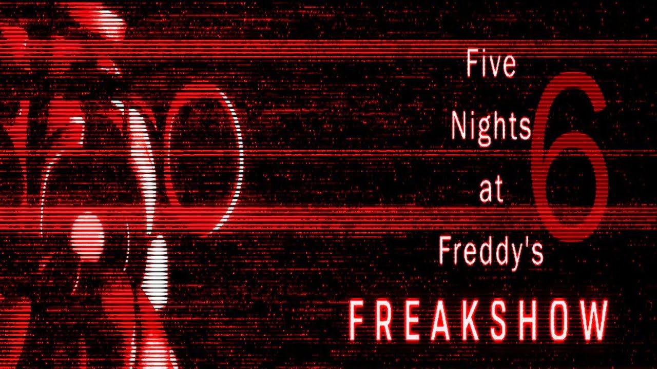 FNAF 6 REMASTERED (Five Nights At Freddy's 6 Freakshow) - YouTube