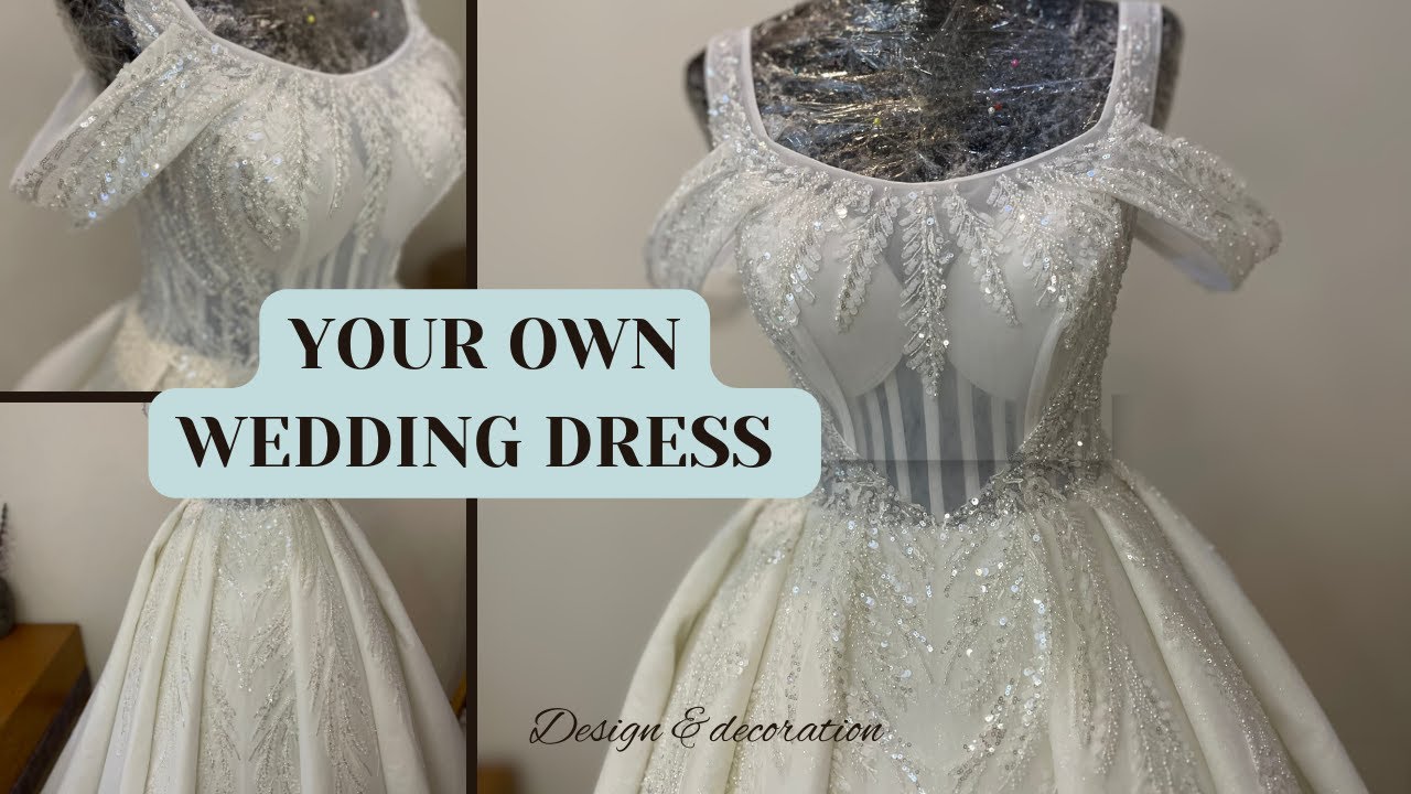 making wedding dress/Make your own beautiful wedding dress/wedding ...