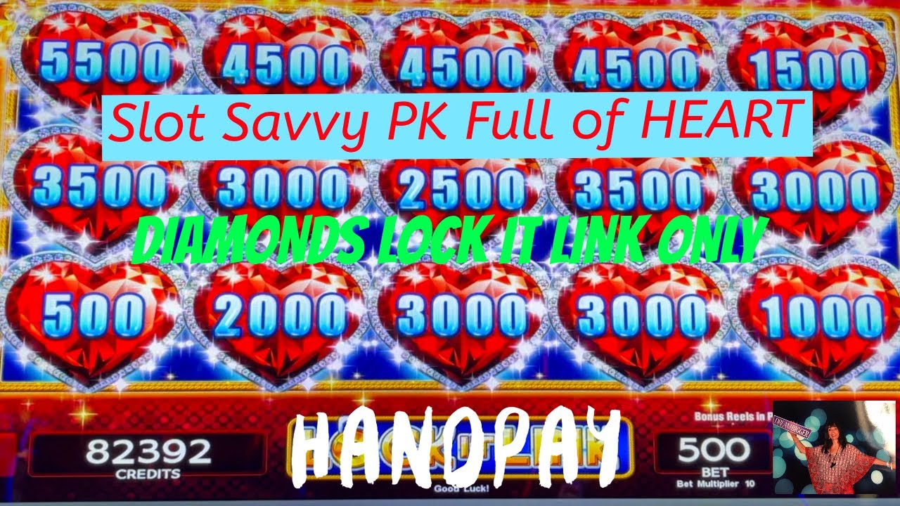 FULL OF HEARTS by Slot Savvy PK....Diamonds Lock it Link - YouTube