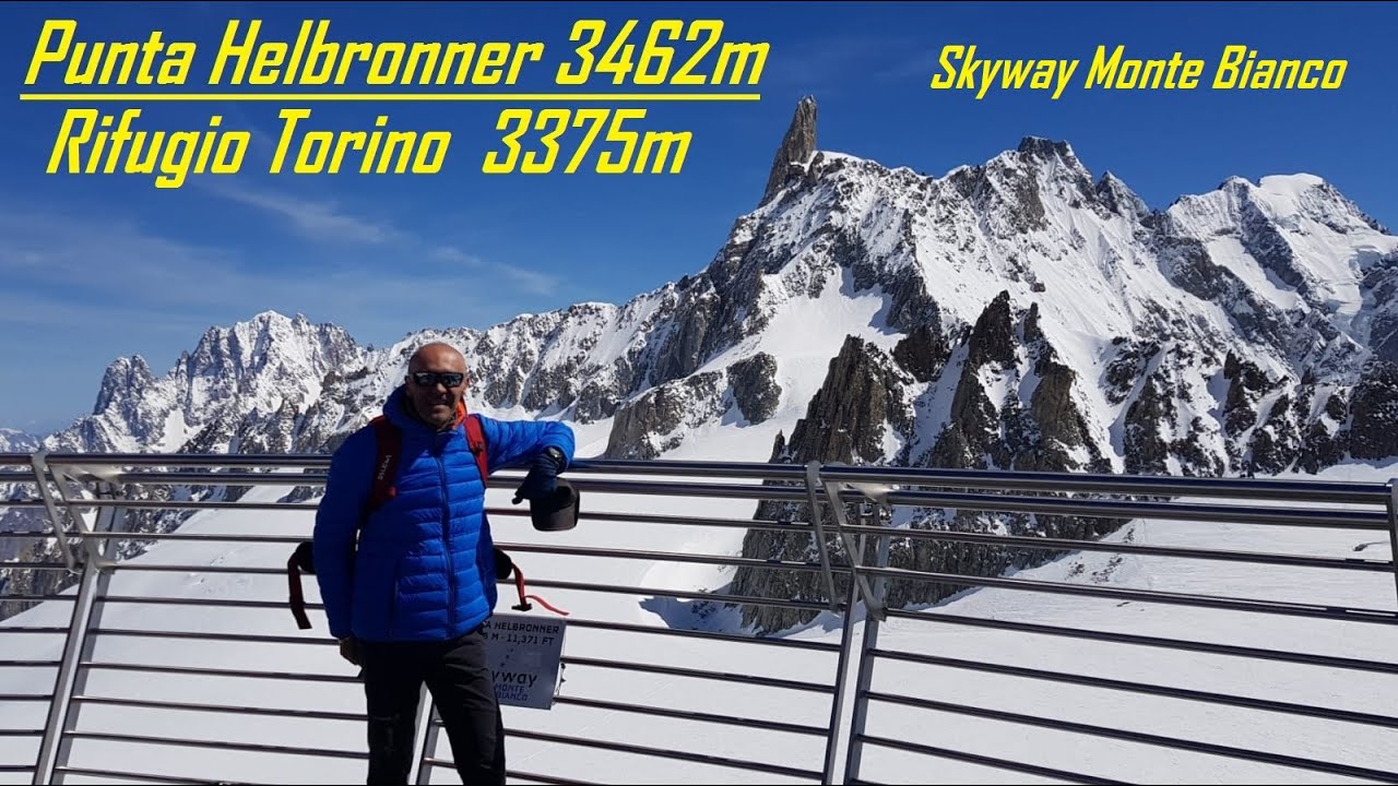 Punta Helbronner 3466m Skyway Monte Bianco 23 Maggio 2019 - YouTube