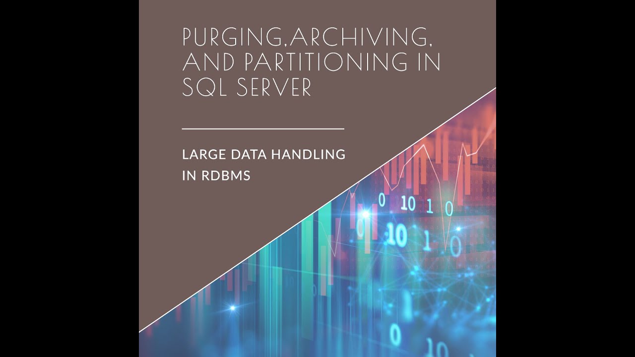 Large Data Handling In Sql Sever Purging And Archiving And Partitioning 5055