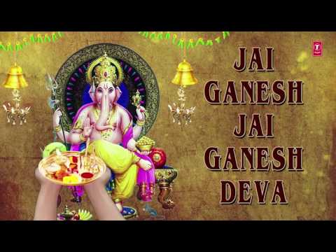 Ganesh Aarti, JAI GANESH DEVA by Anuradha Paudwal  I Full Audio Song