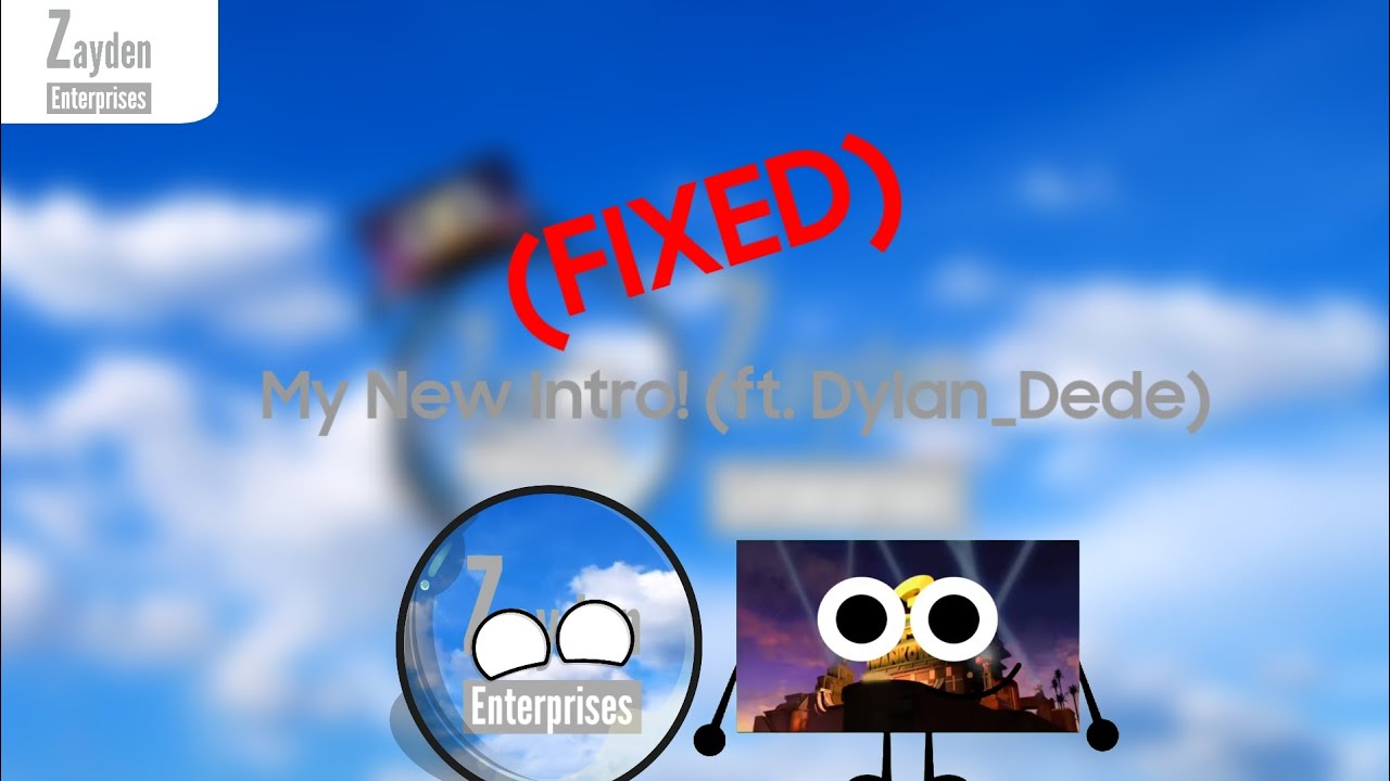 (FIXED) My New Intro! (ft. @dylan_dede) - YouTube