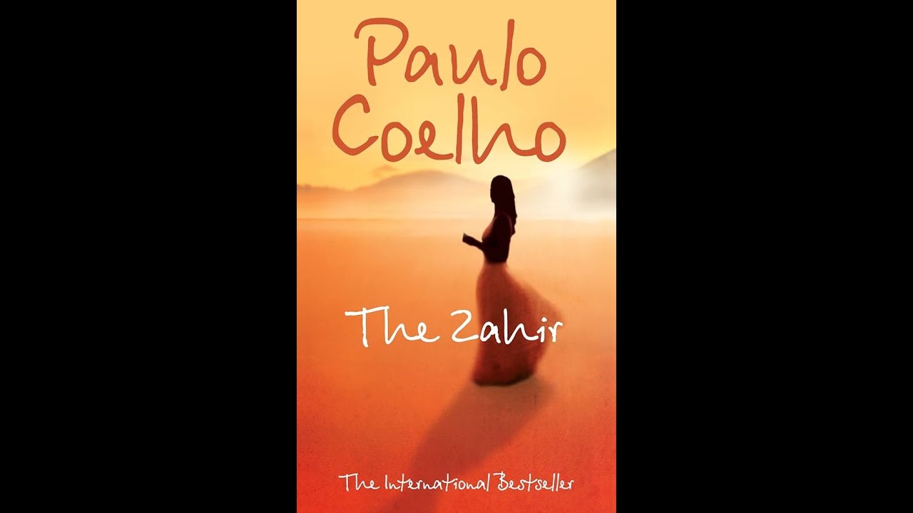 Plot summary, “The Zahir: A Novel of Obsession” by Paulo Coelho in 3 ...