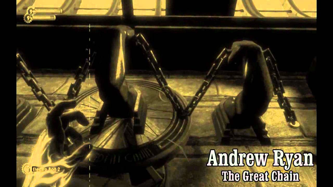 Andrew Ryan - The Great Chain - YouTube
