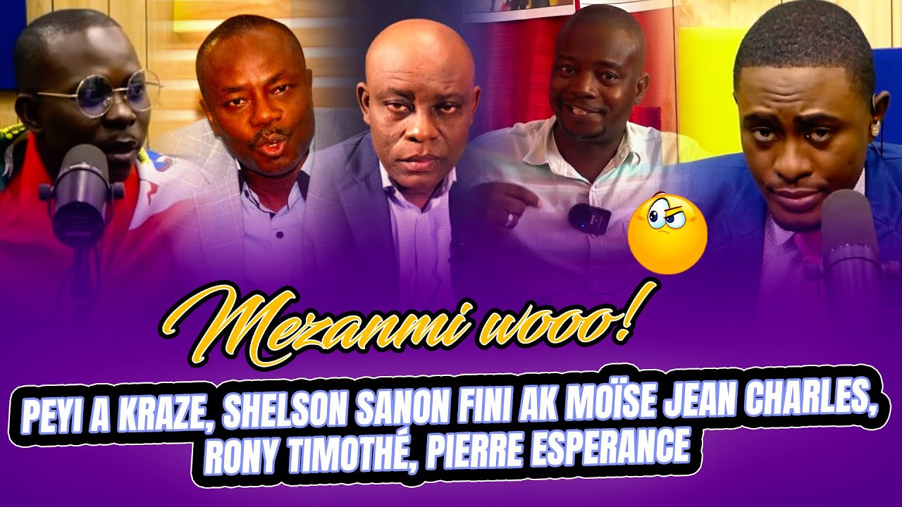 PEYI A KRAZE, SHELSON SANON FINI AK MOISE JEAN CHARLES, RONY TIMOTHE ...