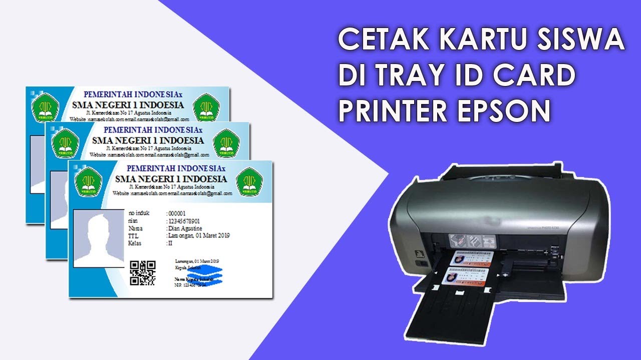 Tutorial Cetak Kartu Siswa menggunakan Tray ID Card Printer Epson L ...