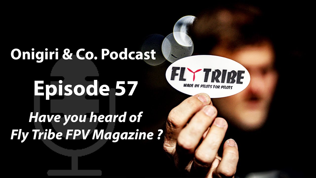 Have you heard of Fly Tribe FPV Magazine ? - YouTube