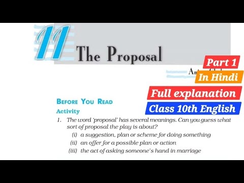 The Proposal | Class 10th English chapter 11 explanation | Full ...