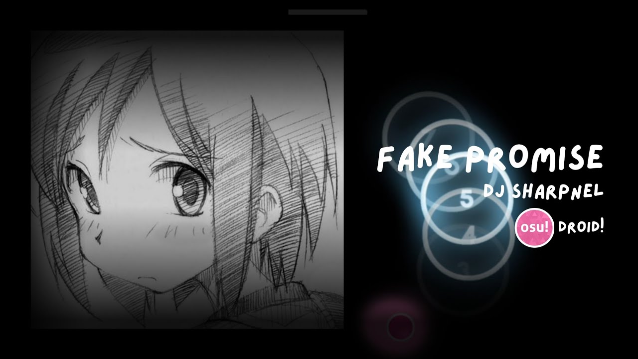 osu droid! | ⭐5.93 | DJ Sharpnel - FAKE PROMISE - YouTube