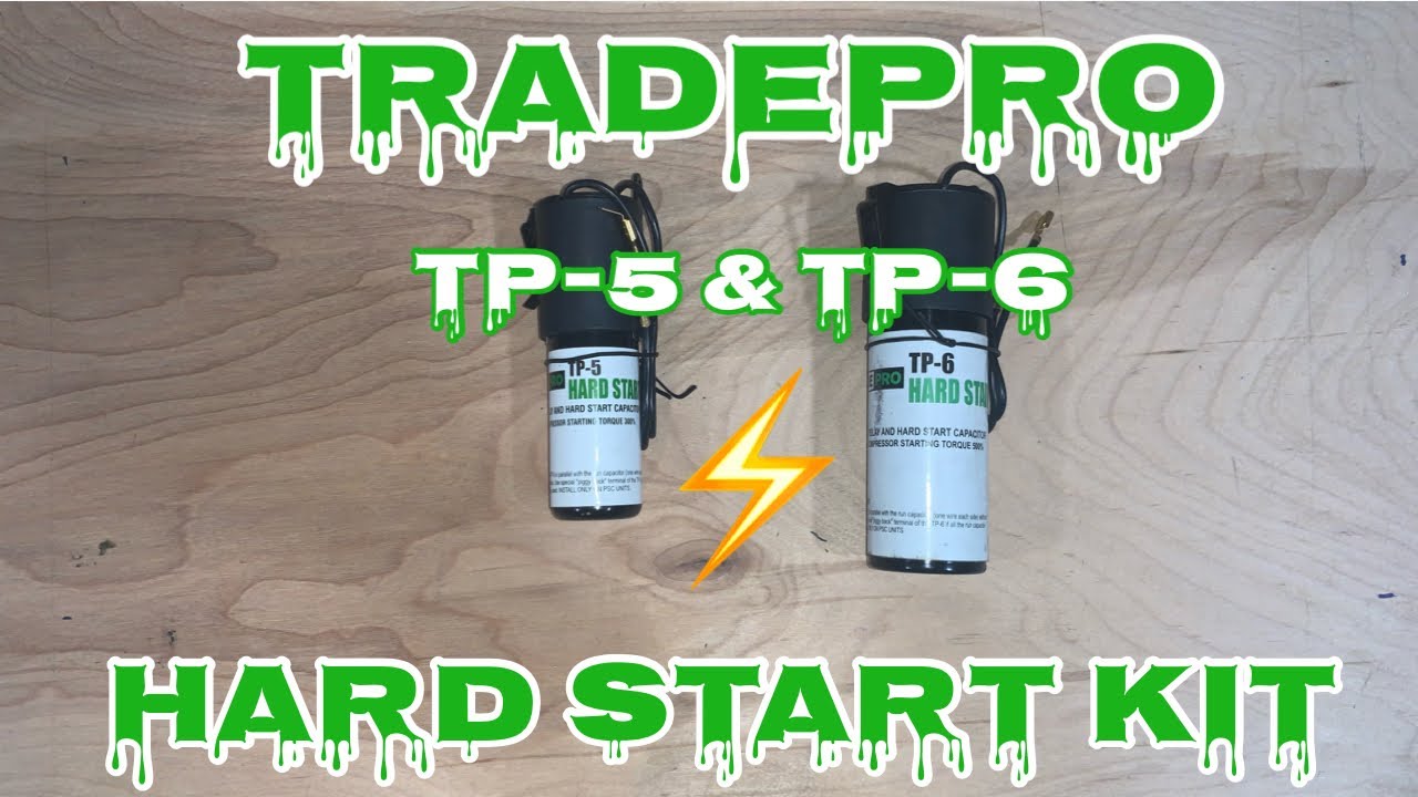 TRADEPRO Hard Start TP-5 & TP-6 Install/test - YouTube