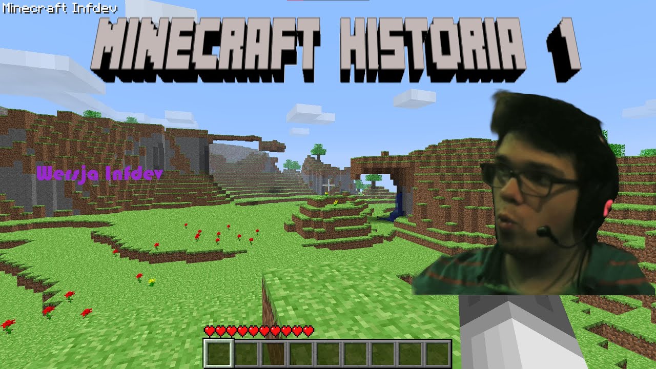 Pierwsza wersja, pierwszy dom i pierwsze przygody! | Minecraft Historia #1 (Wersja Infdev) - YouTube