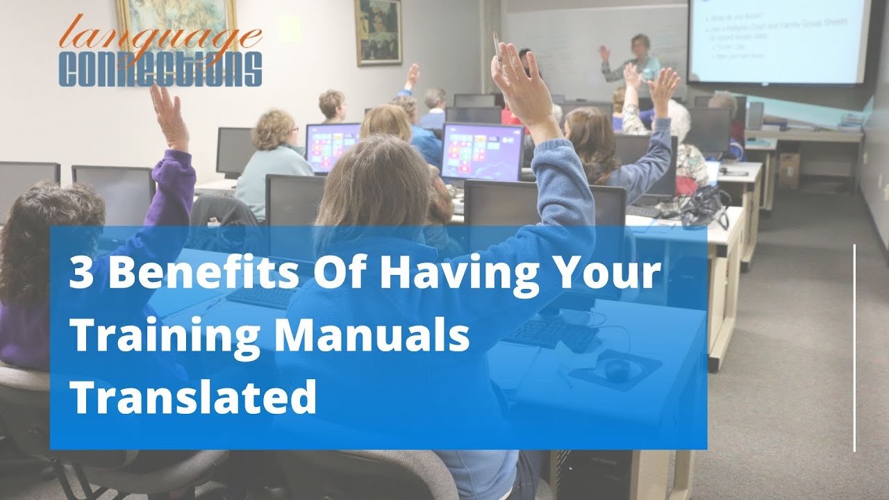 3 Benefits Of Having Your Training Manuals Translated - YouTube