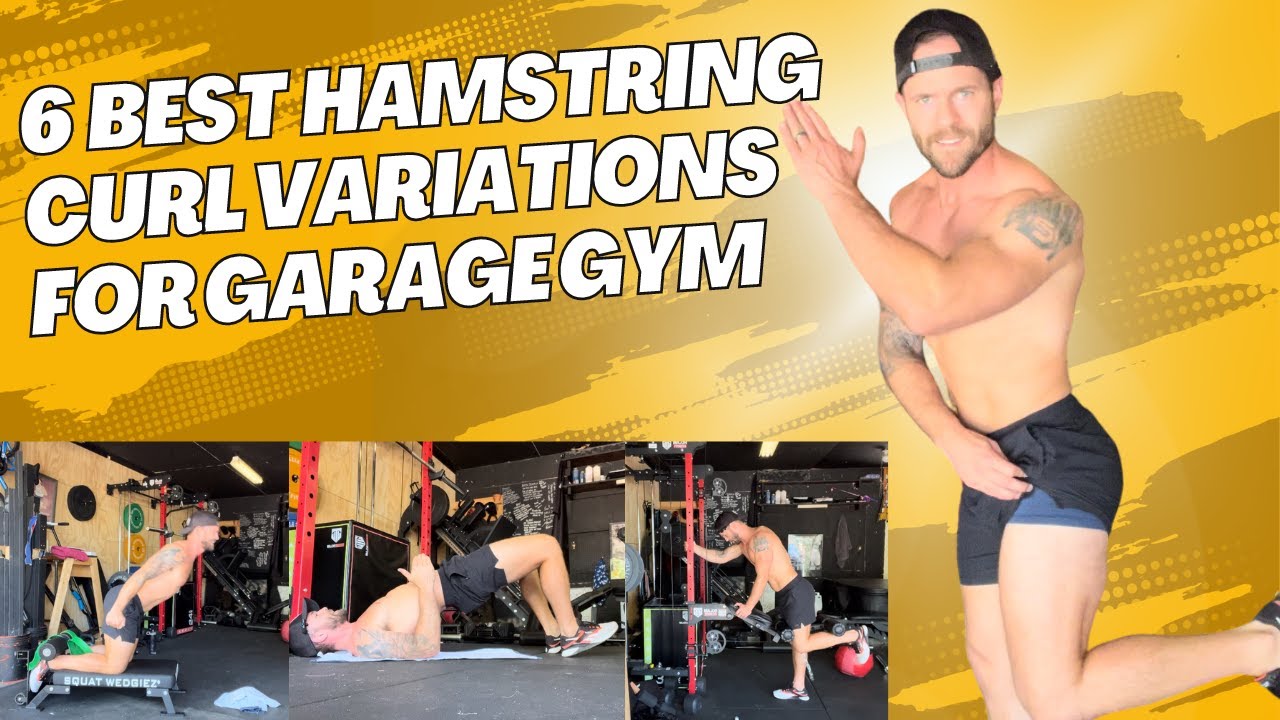 6 Best Hamstring Curl Variations for the Garage Gym - YouTube