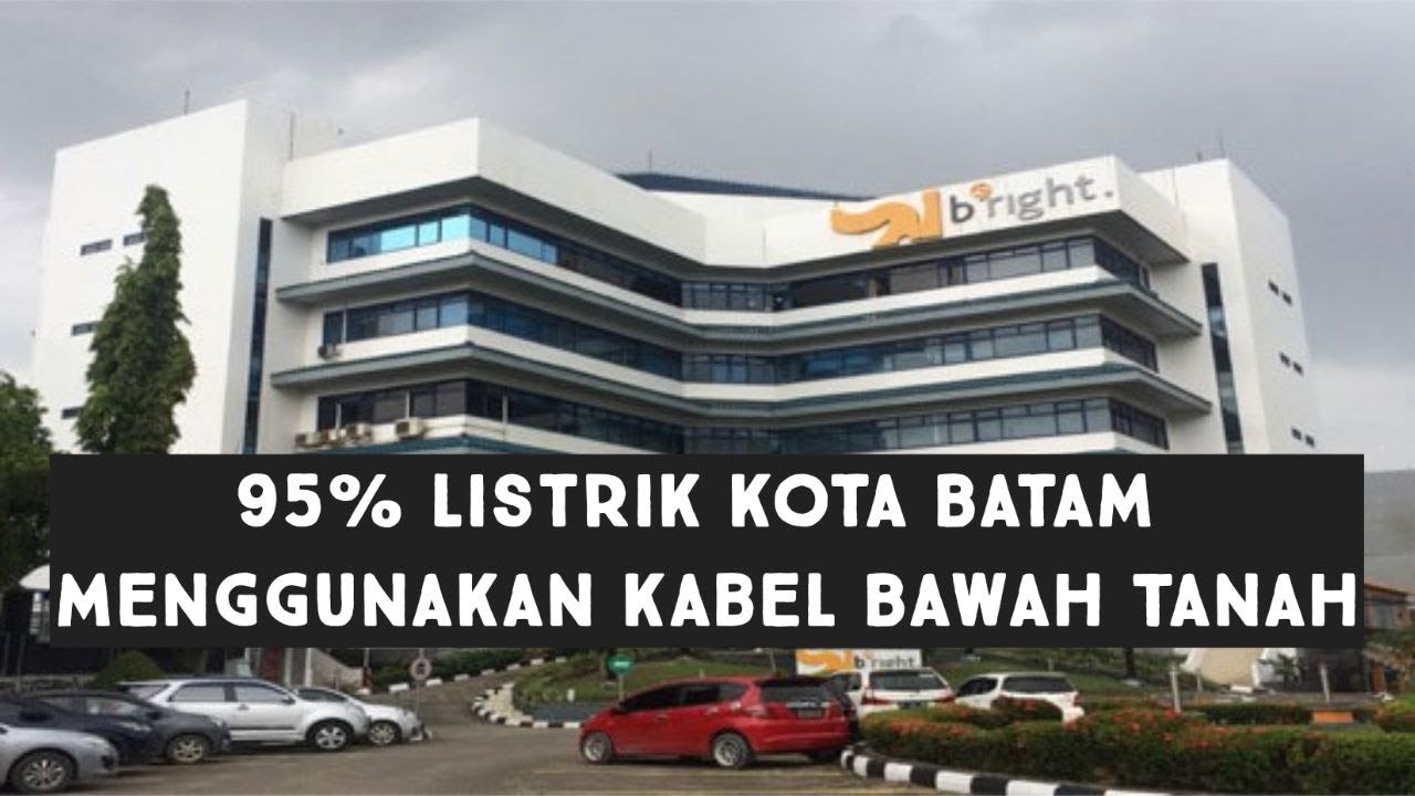 95% Listrik Kota Batam Menggunakan Kabel Bawah Tanah - YouTube