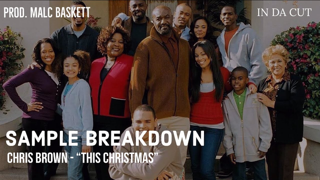 I SAMPLED: Chris Brown - "This Christmas" | IN DA CUT - YouTube