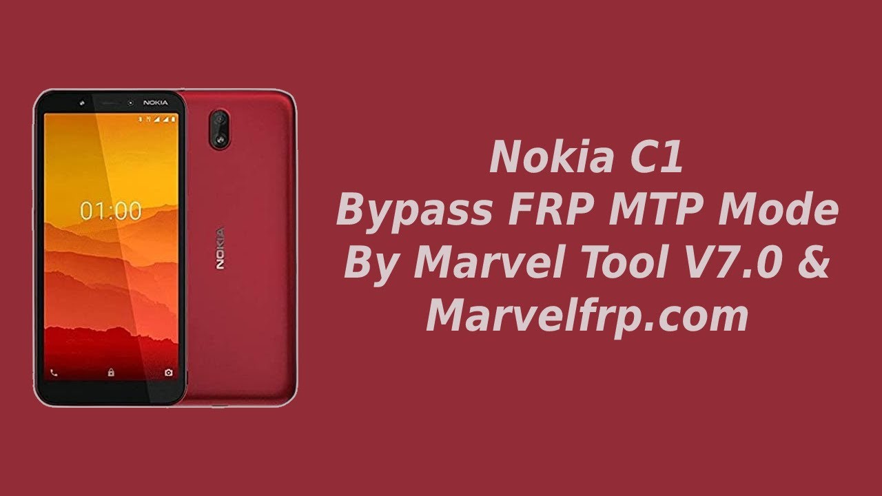 Nokia C1 Bypass FRP MTP Mode By Marvel Tool V7.0 & Marvelfrp.com - YouTube