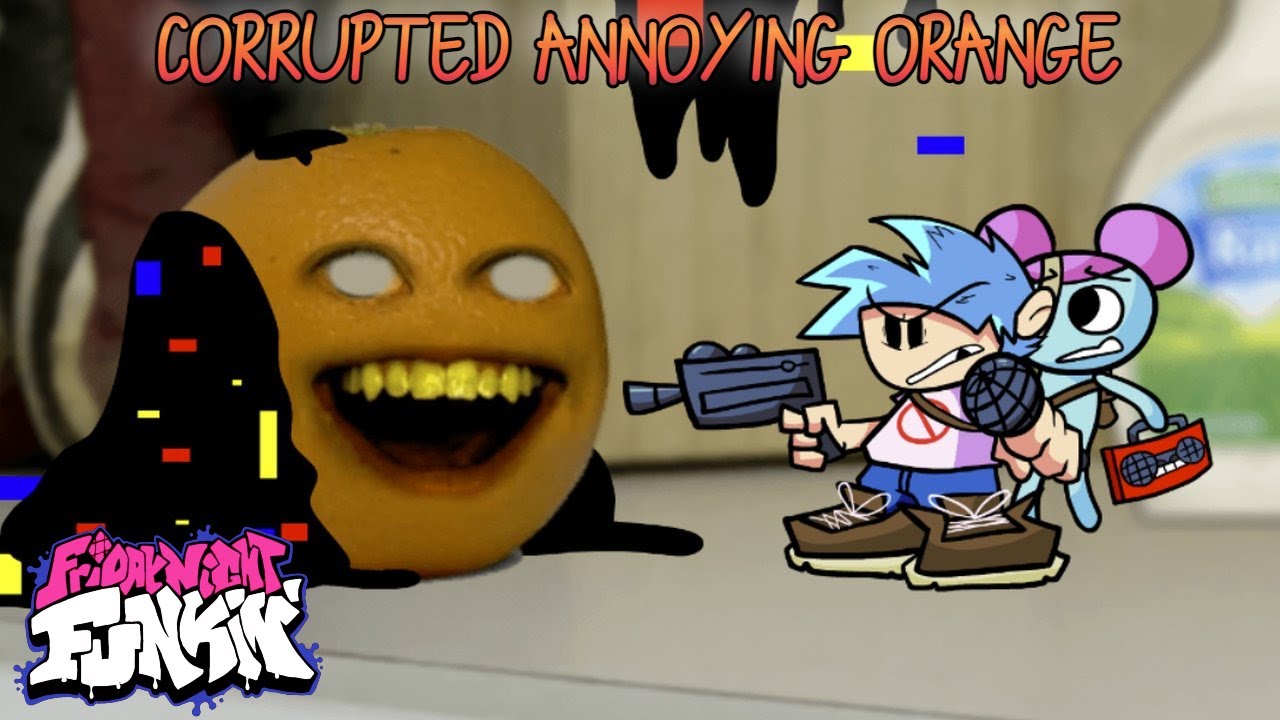 Friday Night Funkin' Corrupted Annoying Orange | FNF MODS - YouTube