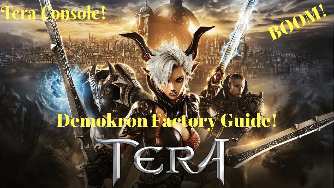 Tera - Console Demokron Factory Guide - YouTube