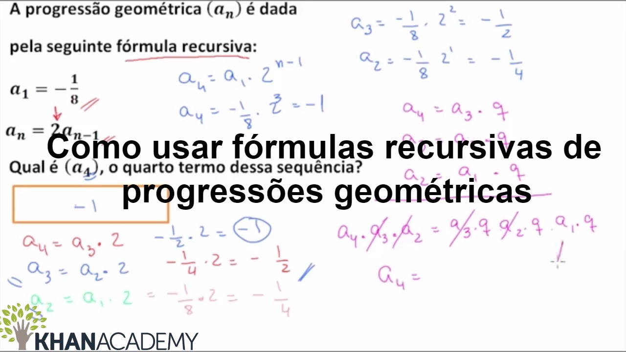 Como usar fórmulas recursivas de progressões geométricas | Progressões ...