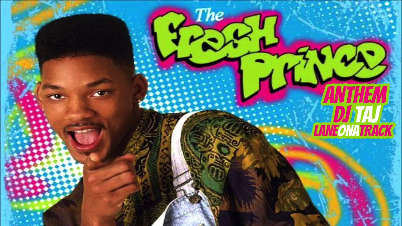 DJ Taj - Fresh Prince Anthem (feat. Laneonatrack) - YouTube