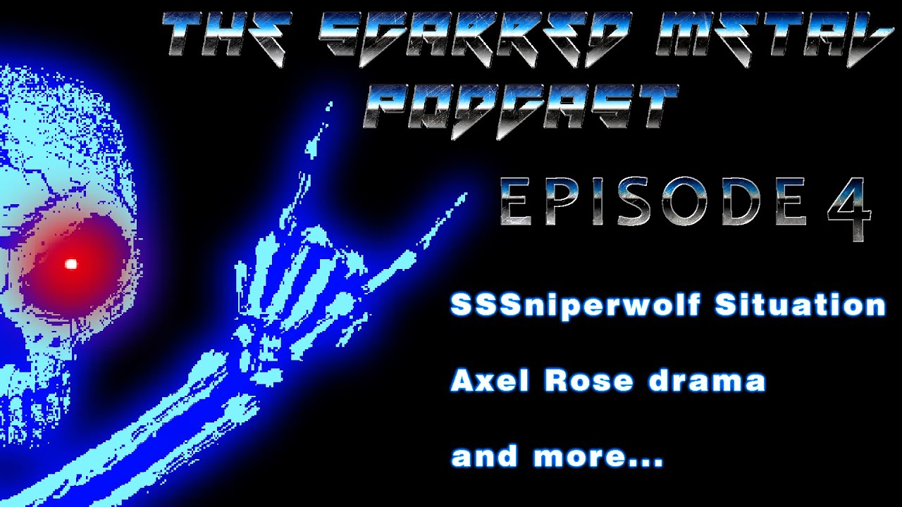 The Scarred Metal Podcast Episode #4 - YouTube