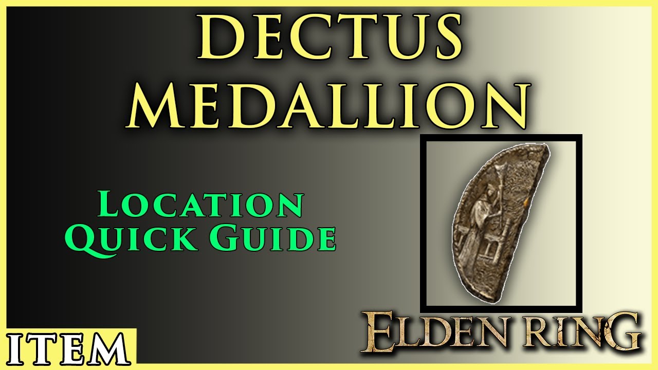 Dectus Medallion (Left Half) | Location Quick Guide | Elden Ring - YouTube