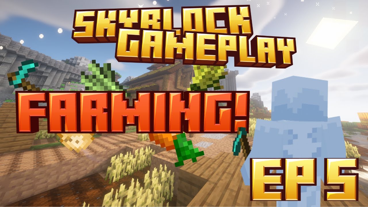 Skyblock Farming Progression! Skyblock Gameplay! EP5 - YouTube