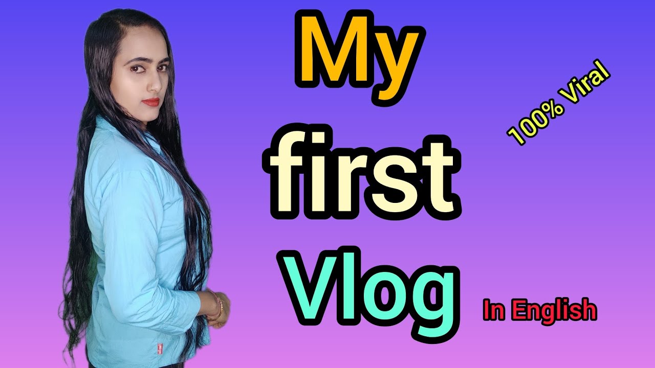 Indian Girl Vlog ll My first vlog in English ll English Vlog - YouTube