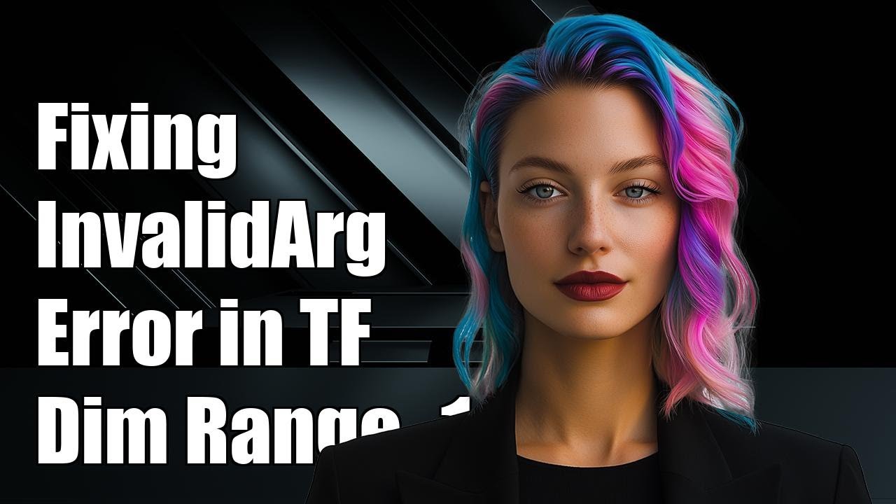 Fixing InvalidArgumentError: Expected Dimension in Range [-1, 1) in TensorFlow - YouTube