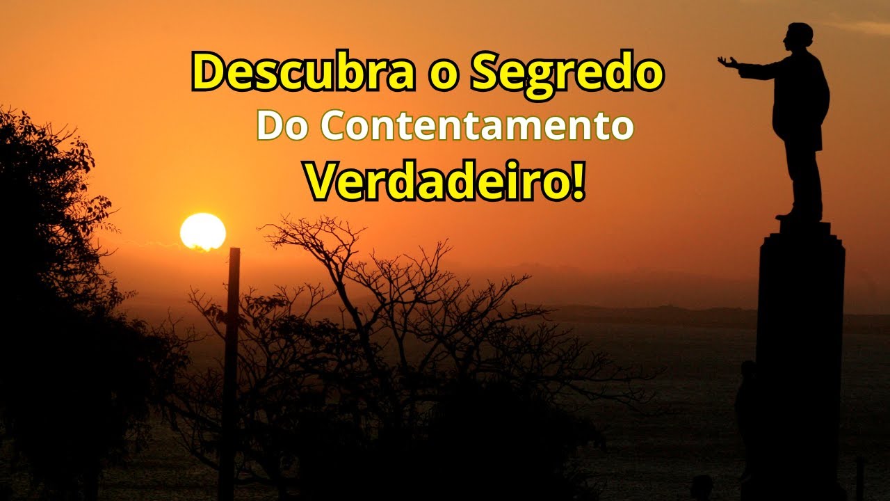 REFLEXÕES: Descubra o Segredo do Contentamento Verdadeiro! - YouTube