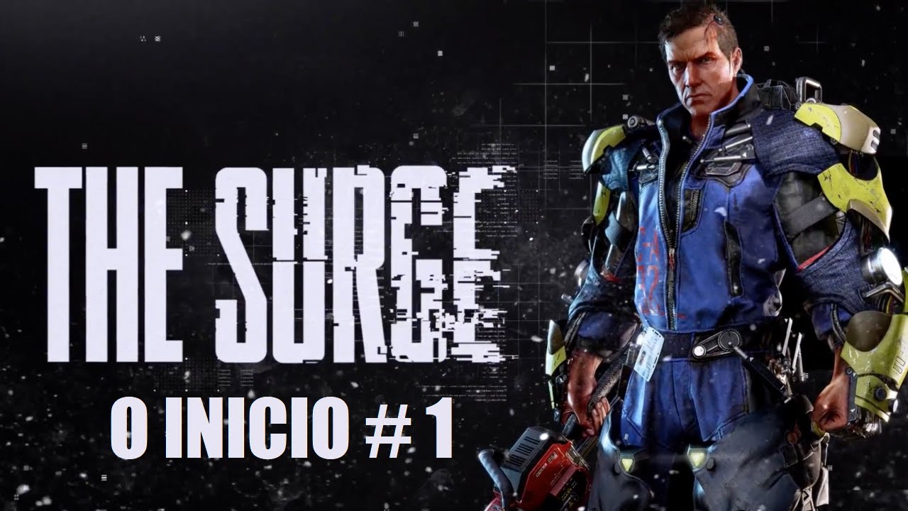 The surge #1° Parte O Inicio do Game 60fps PT-BR - YouTube