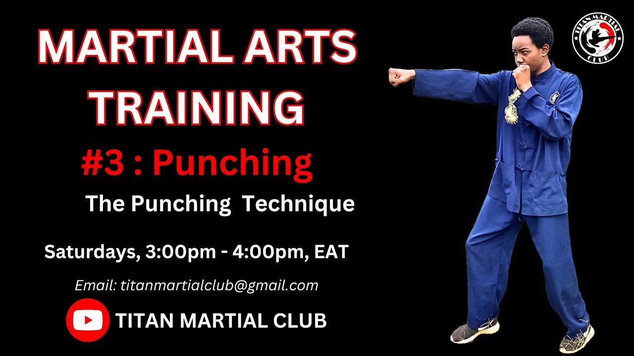 Martial Arts Training #3 – Punching | How to Punch Correctly - YouTube