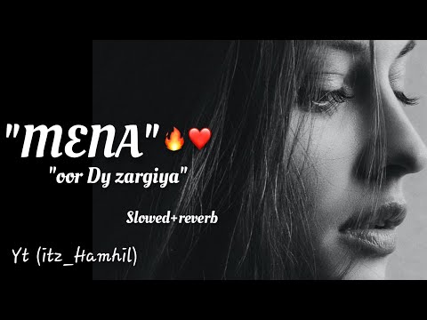 | Meena oor Dy zargiya (slowed+reverb)| |alizeh Shah new song | pashto slowed reverb song itz_hamhil