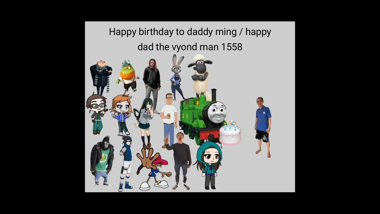 happy birthday to daddy ming / happy dad the vyond man 1558 - YouTube