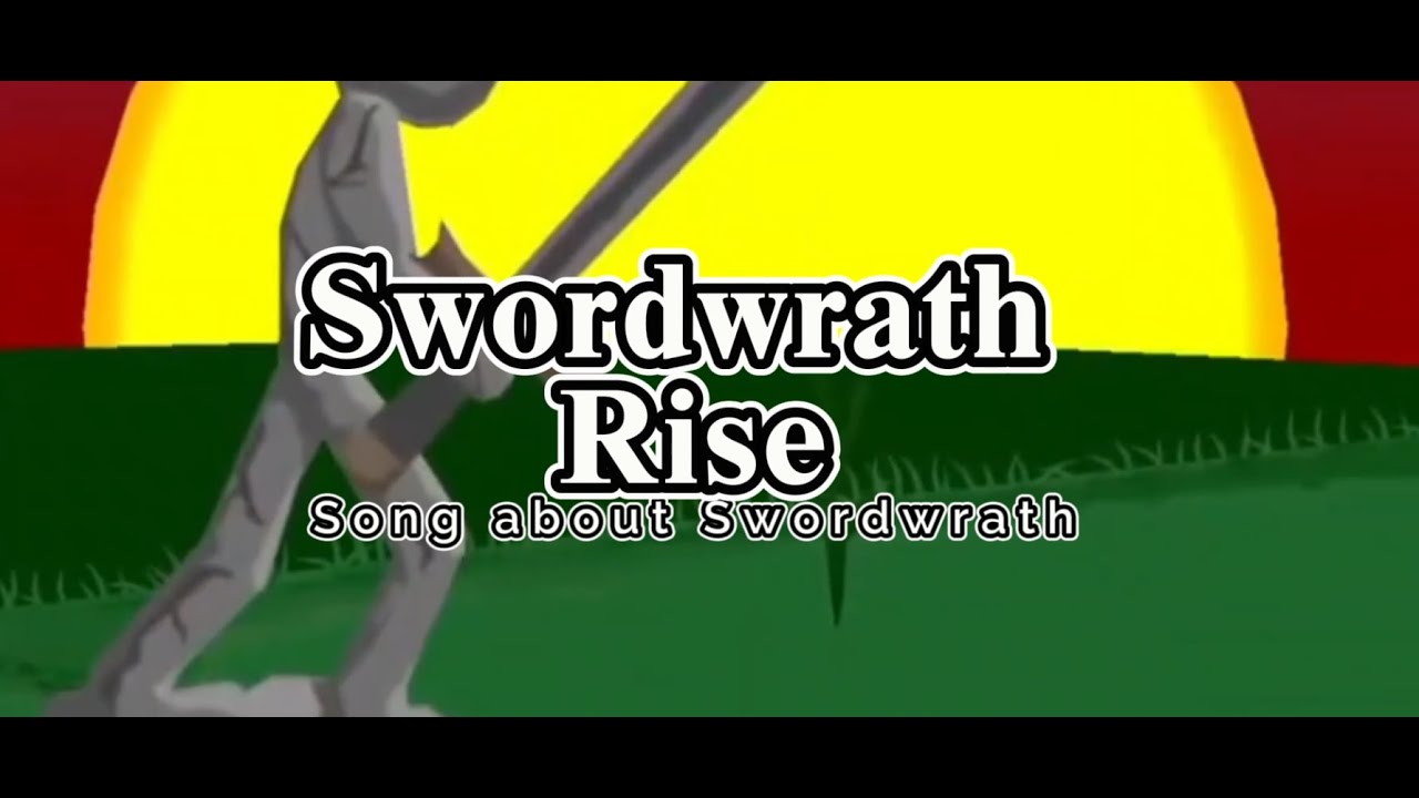 Swordwrath Rise | Song about Swordwrath | Stickwars Franchise - YouTube
