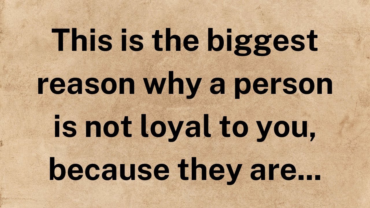 This is the biggest reason why a person is not loyal to you, because ...