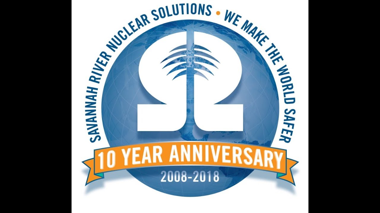 Savannah River Nuclear Solutions 10 Year Anniversary - YouTube