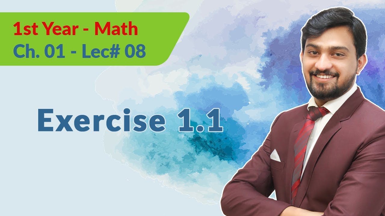 11th Mathematics Ch 1, Exercise 1.1, - 11th Math Exercise 1.1 - YouTube